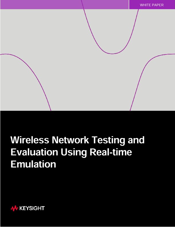 Wireless Network Testing And Eval Using Real Time Emulation Pdf Asset Page Keysight